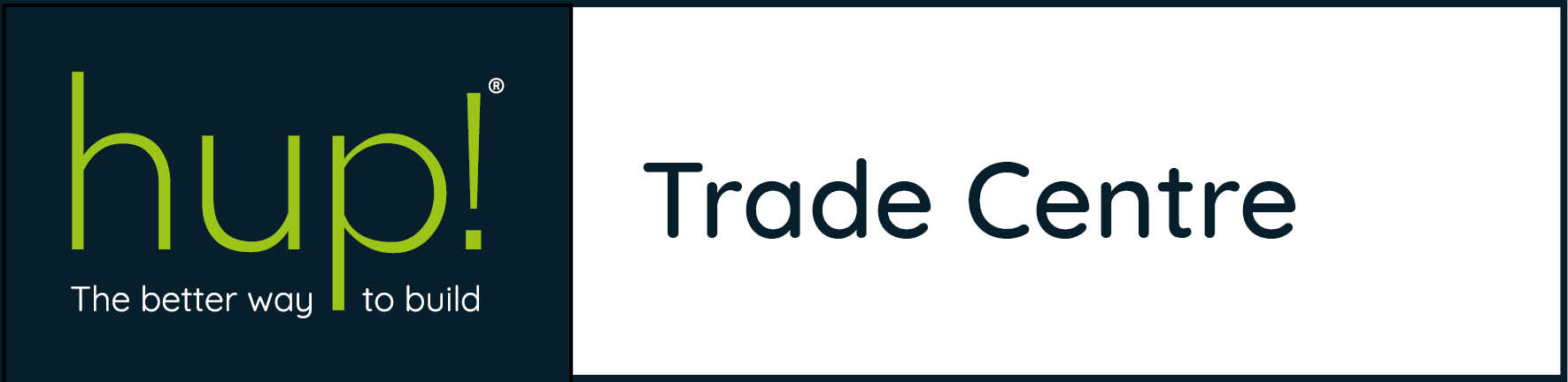 Build hup! Your Business at New hup! Trade Centres